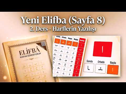 Yeni Elifba (Sayfa 8) 2. Ders - Harflerin Yazılışı #mikailabbas #Elifba #YeniElifba