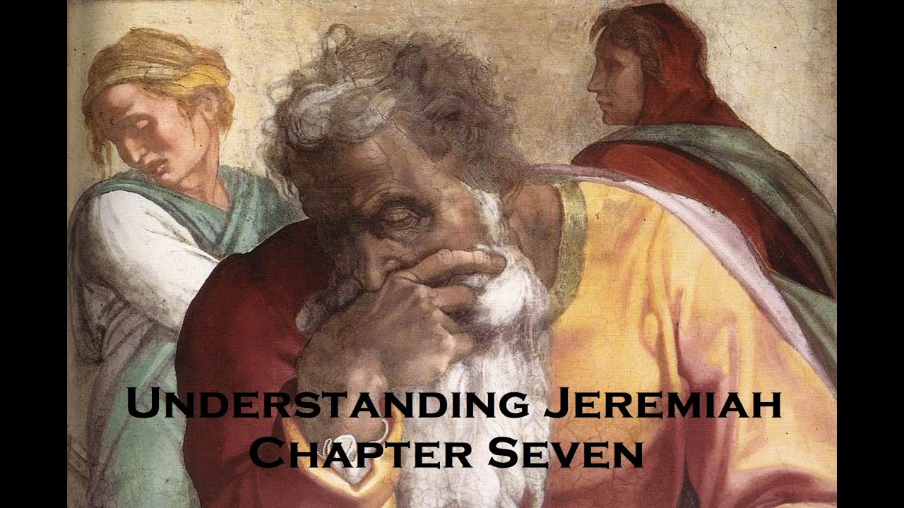 Understanding Jeremiah: Chapter 7 - YouTube