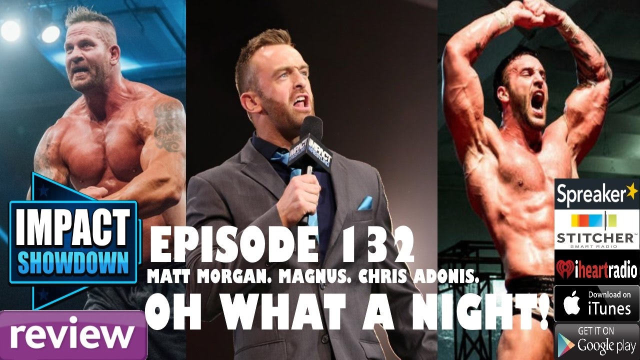 Impact Wrestling 4/6/17 Review: Chris Masters Debuts, Matt Morgan ...