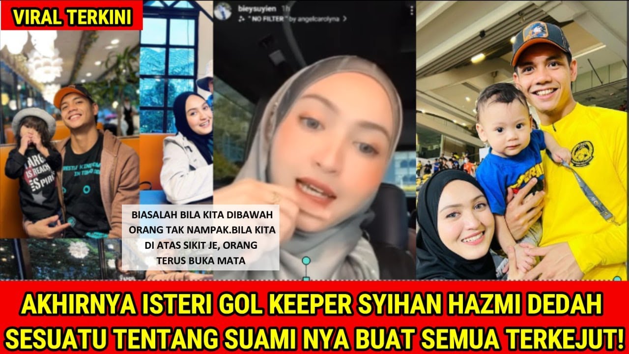 AKHIRNYA ISTERI GOL KEEPER SYIHAN HAZMI DEDAH SESUATU TENTANG SUAMI NYA ...