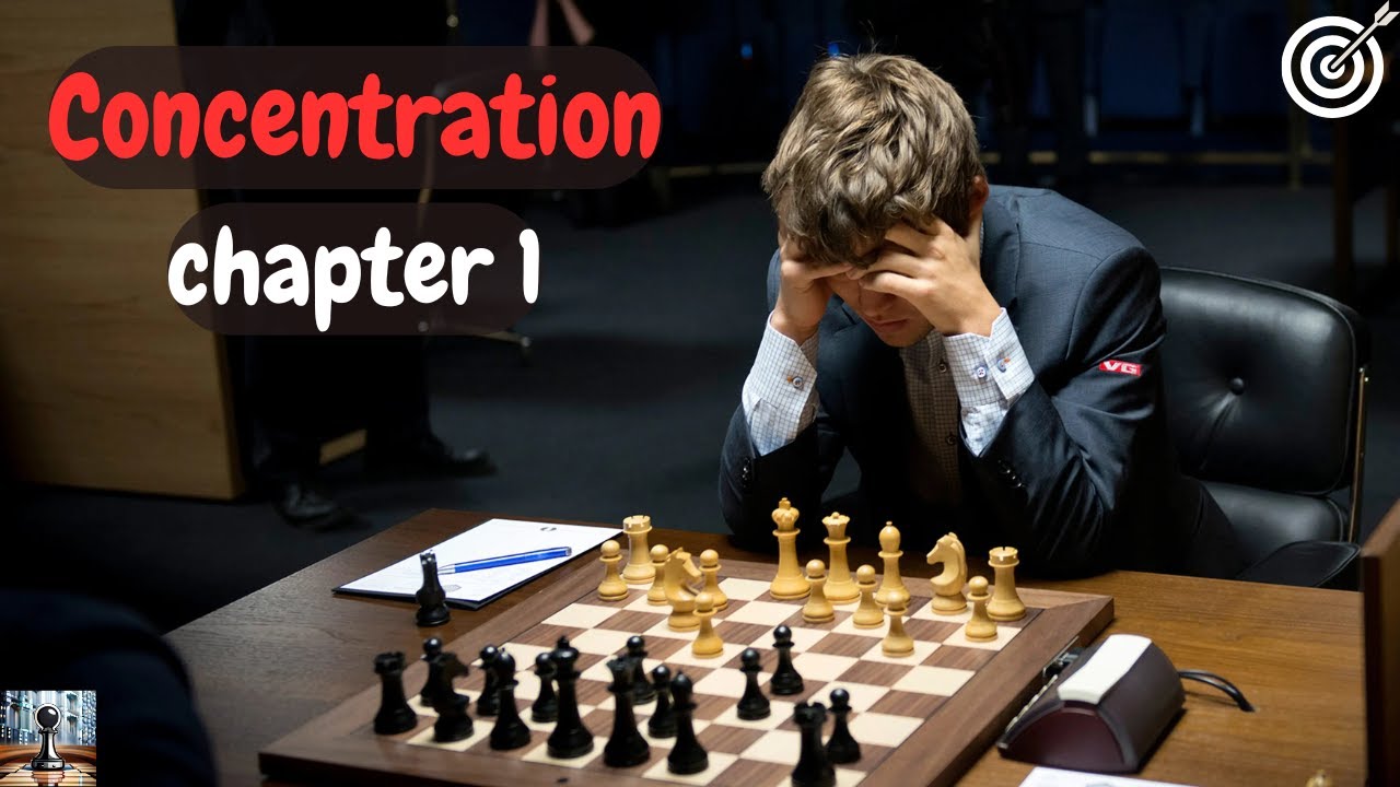 Chess Performance: The Role of Concentration in Winning Games | Way to ...