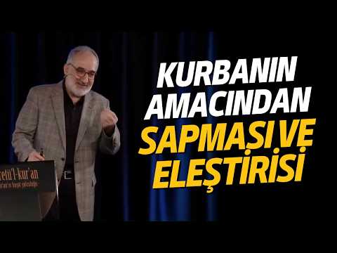 Kurbanın Amacından Sapması ve Eleştirisi  - Mustafa İSLAMOĞLU (Kur'an'ın Hayat Yolculuğu - 36.Ders)