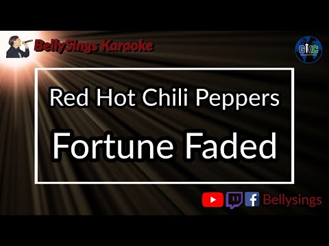 Red Hot Chili Peppers - Fortune Faded (Karaoke)