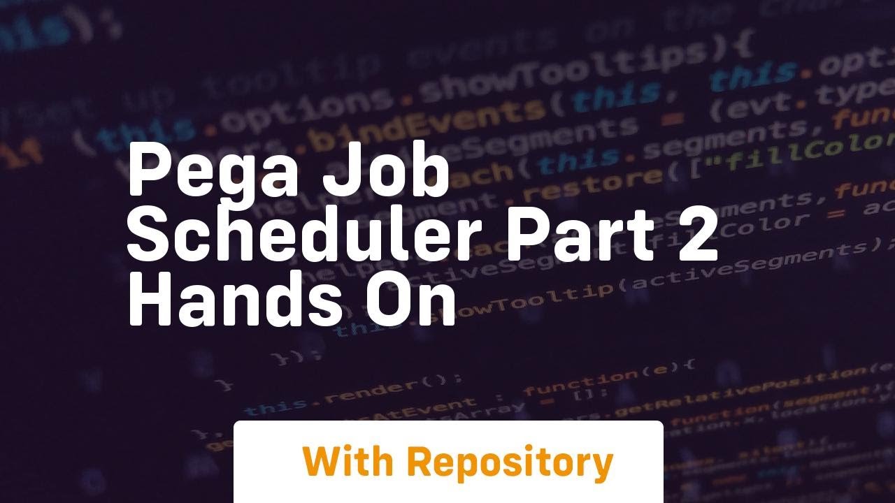 pega job scheduler part 2 hands on - YouTube