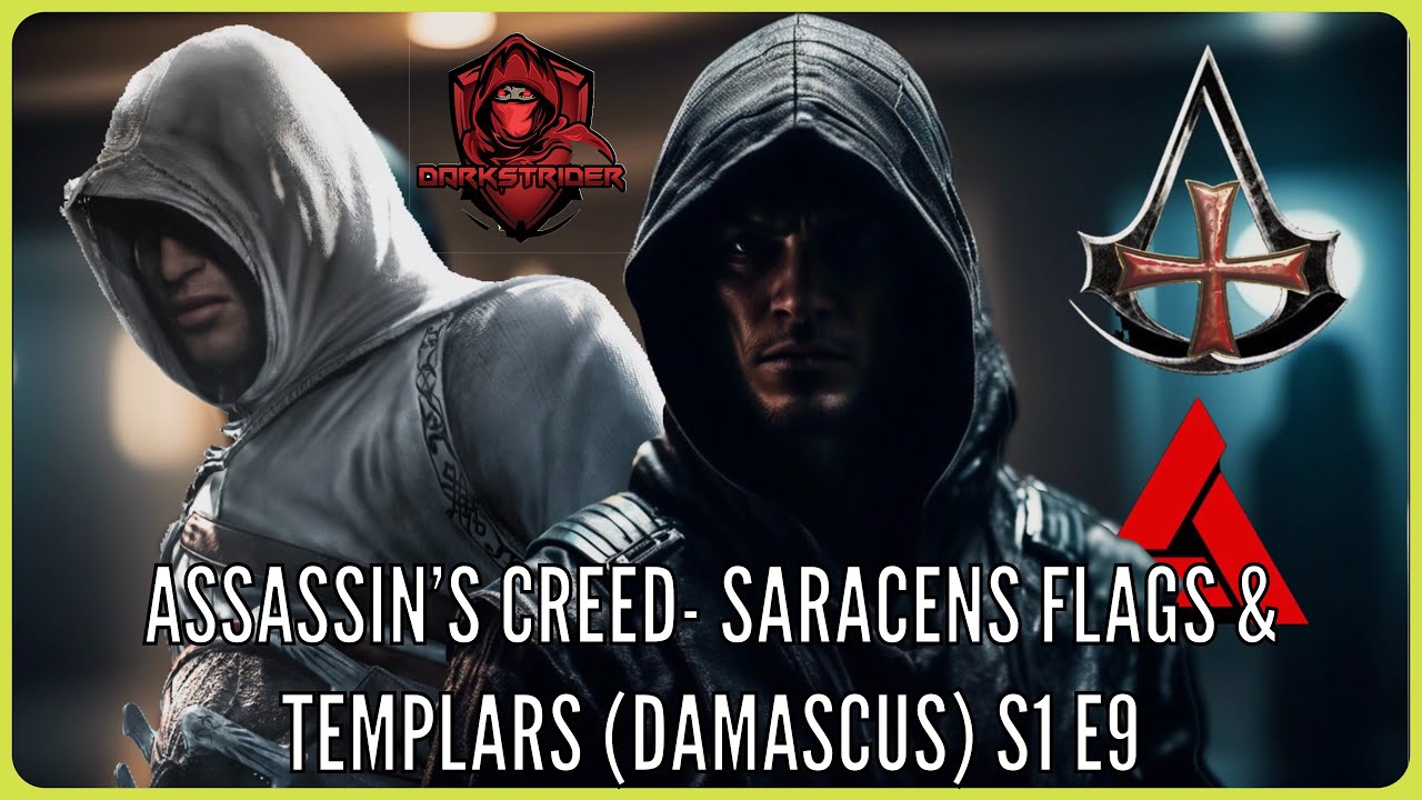 Assassin's Creed- Saracens Flags & Templars (Damascus) - YouTube