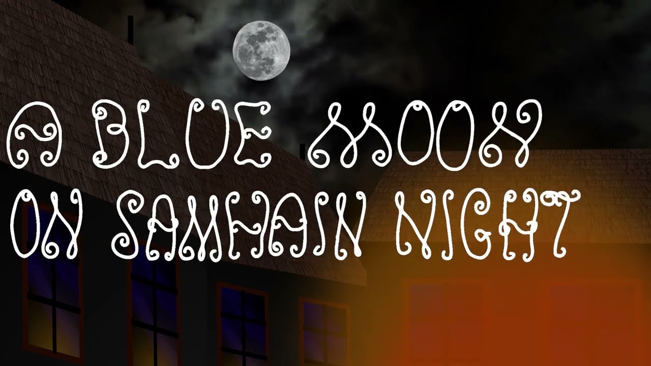 Lady Gwyn and the Blue Moon on Samhain Night - YouTube