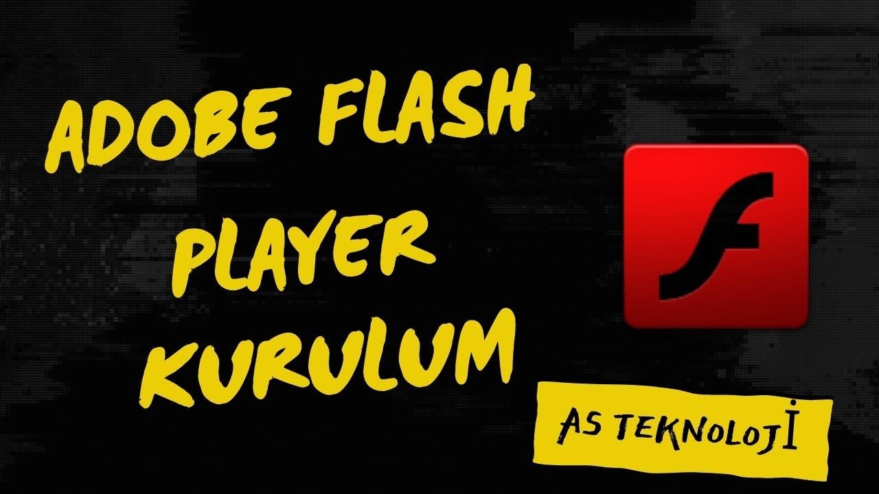 Adobe Flash Player Internet Explorer Kurulum - AS Teknoloji - YouTube