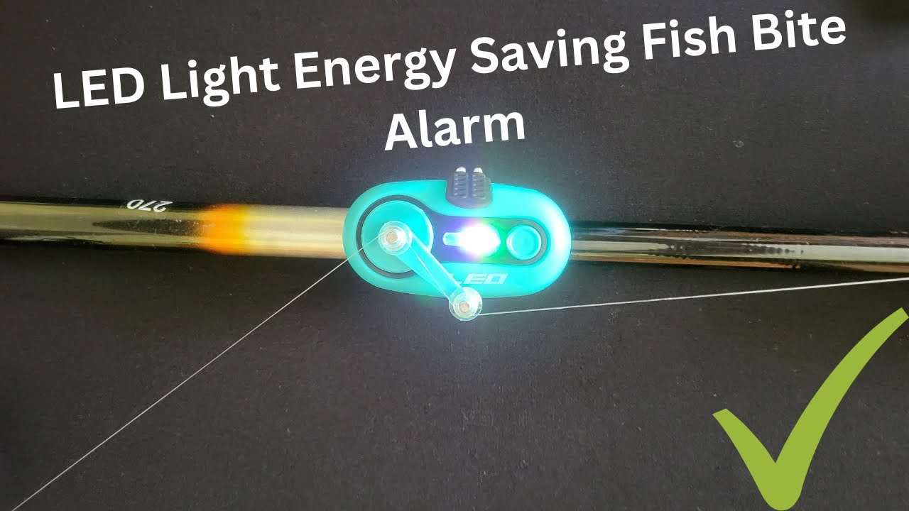 LED Light Energy Saving Fish Bite Alarm: The Simplest Review for ...