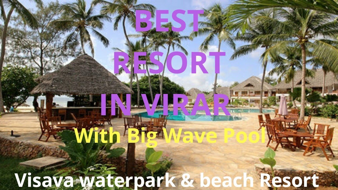 VISAVA WATERPARK & BEACH RESORT | ARNALA | VIRAR | MUMBAI - YouTube