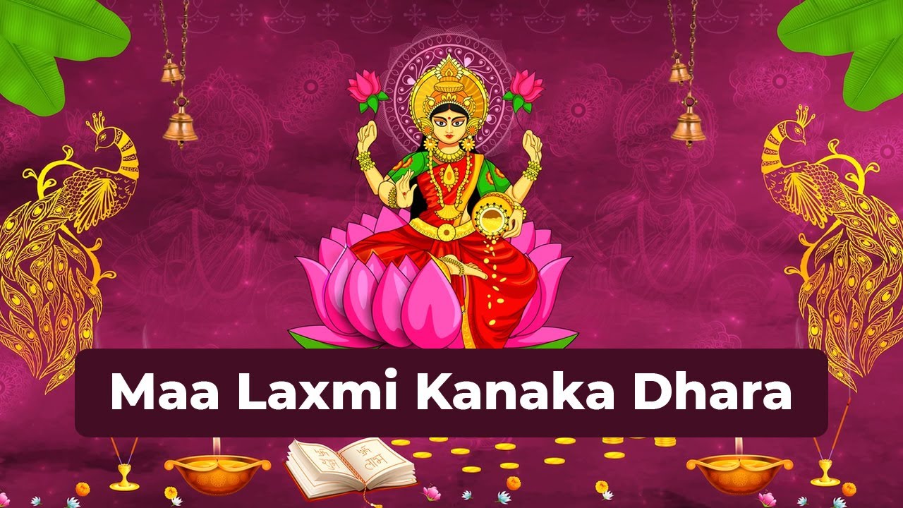 Maa Laxmi Song | Kanakadhara Stotram – Divine Wealth & Prosperity ...