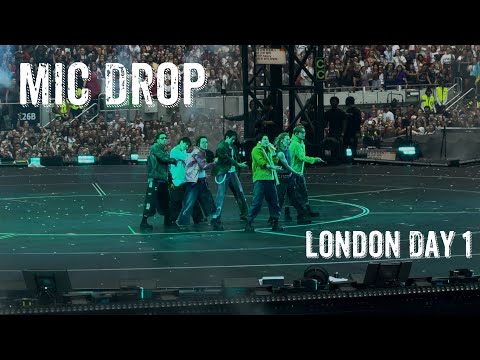 Mic Drop -  BTS Arirang Tour - London Day 1