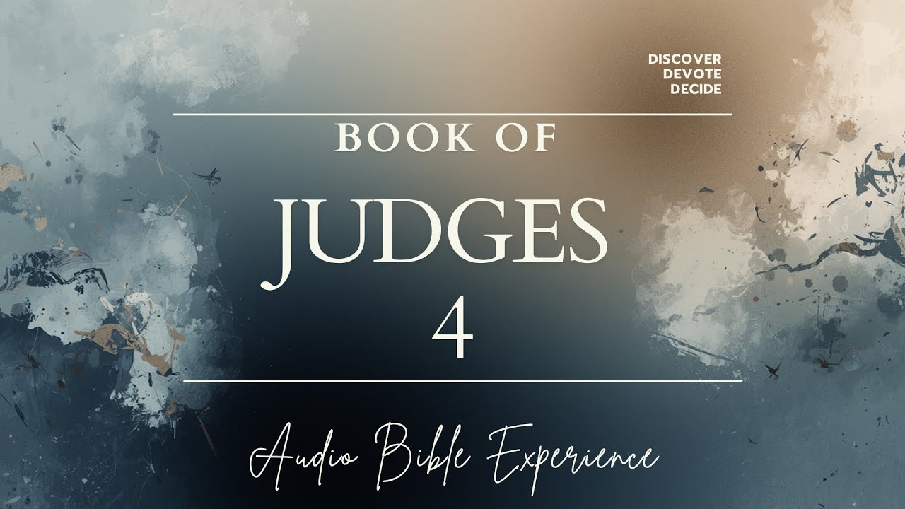 Judges Chapter 4 Audio Bible Experience - YouTube
