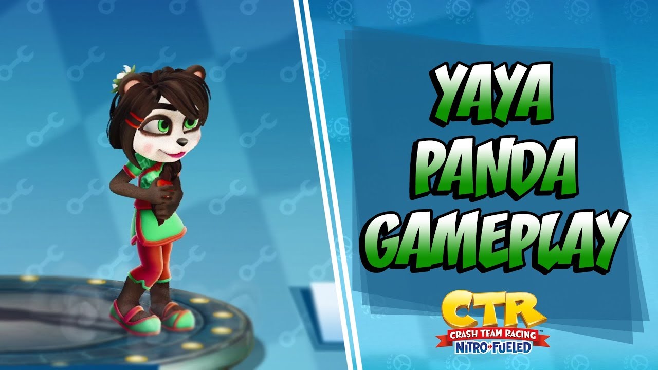 YAYA PANDA GAMEPLAY + PODIUM POSE | Crash Team Racing Nitro Fueled ...