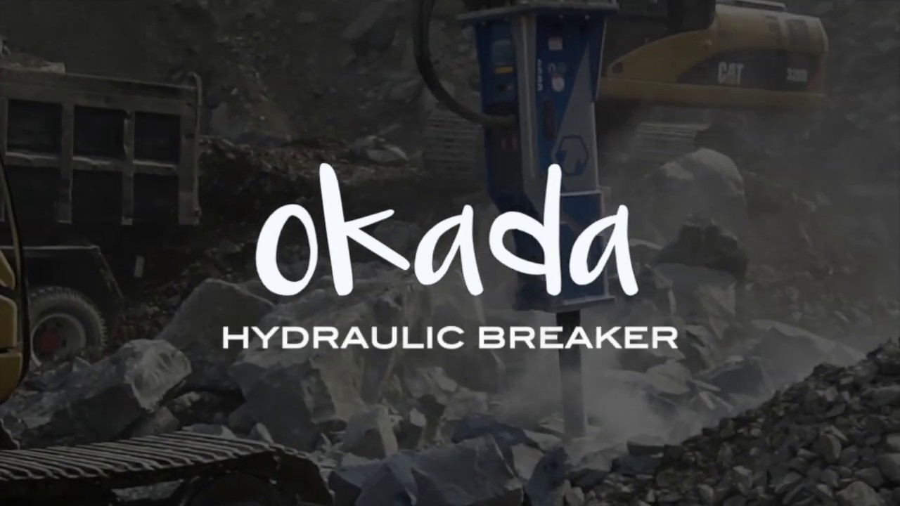 okada series hydaulic breaker - YouTube