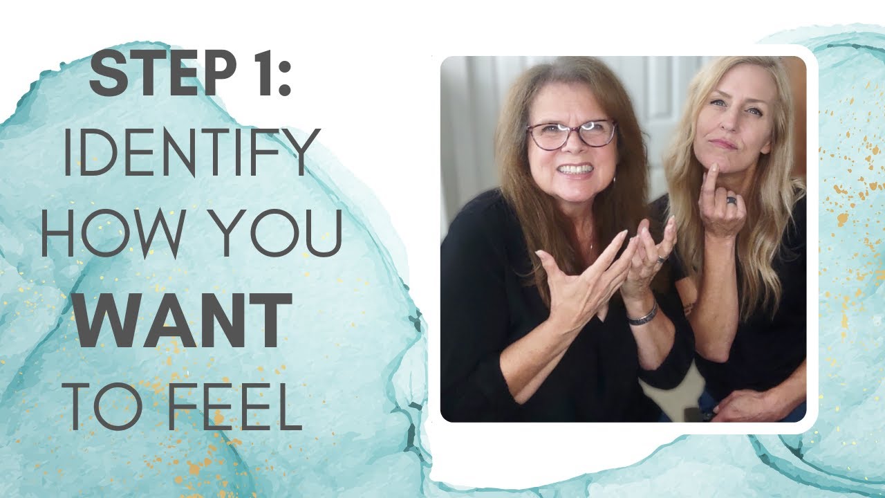 Identify how you WANT to feel - YouTube