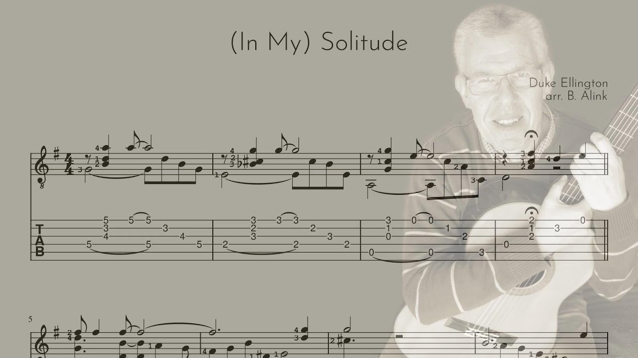 (In My) Solitude - Duke Ellington - Classical Guitar Score+TAB - YouTube
