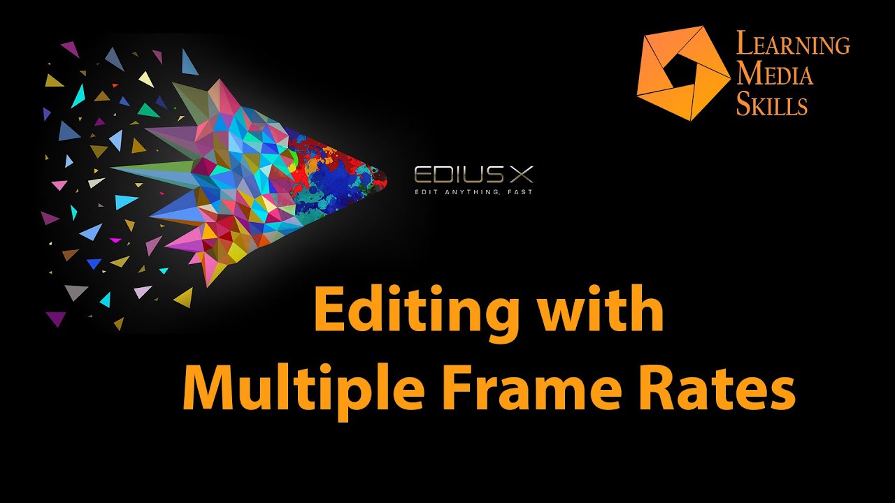 Editing with Multiple Frame Rates in Edius 10 - YouTube