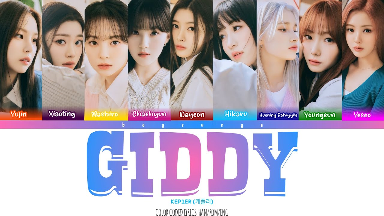 Kep1er (케플러) - GIDDY COLOR CODED LYRICS (HAN/ROM/ENG) - YouTube