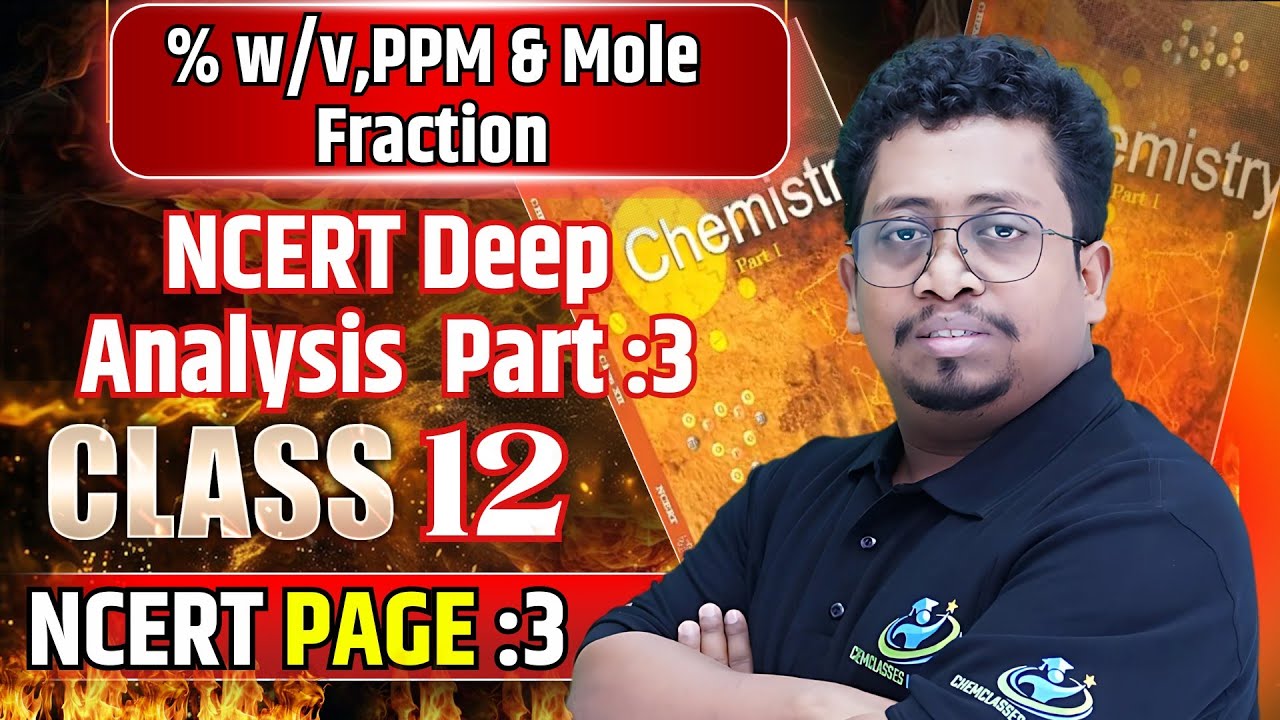 Liquid Solutions | Lecture :3 | NCERT Deep Analysis Part :3 | Boards | NEET | JEE | CUET | Rahul ...