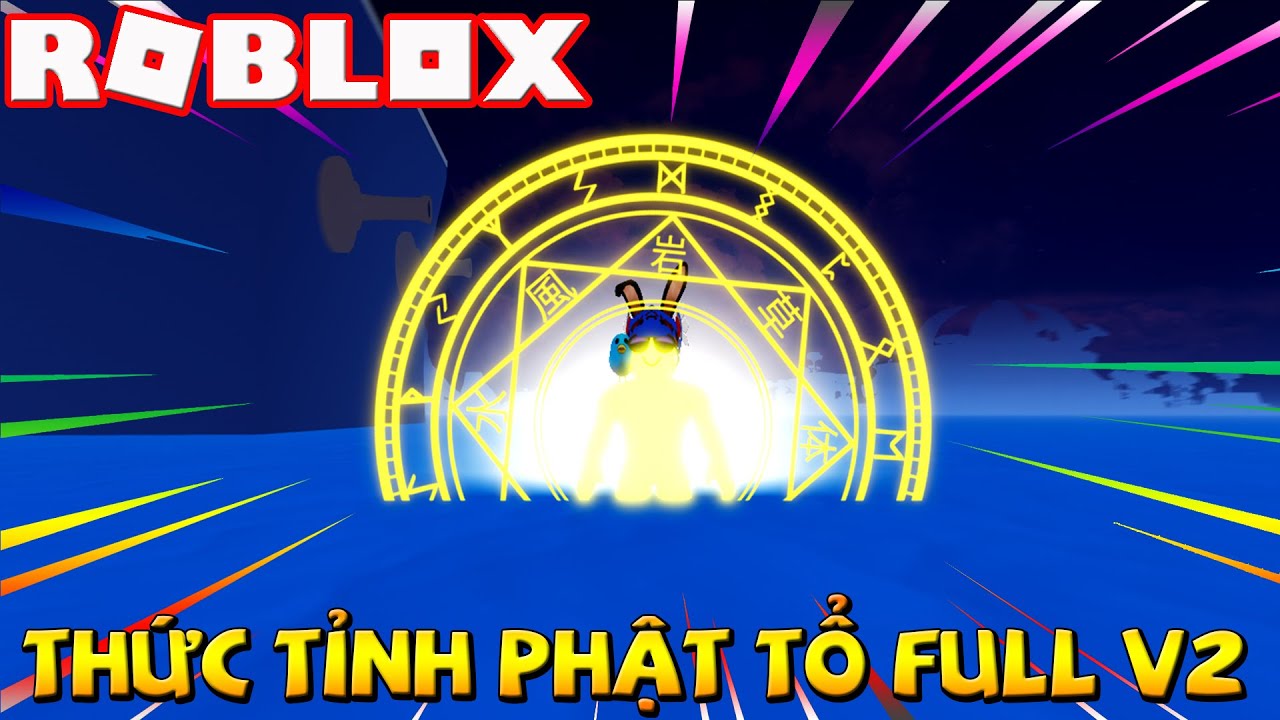 Roblox | Thức Tỉnh Full Chiêu Trái Human Buddha Phật Tổ V2 Và Lại Gặp ...