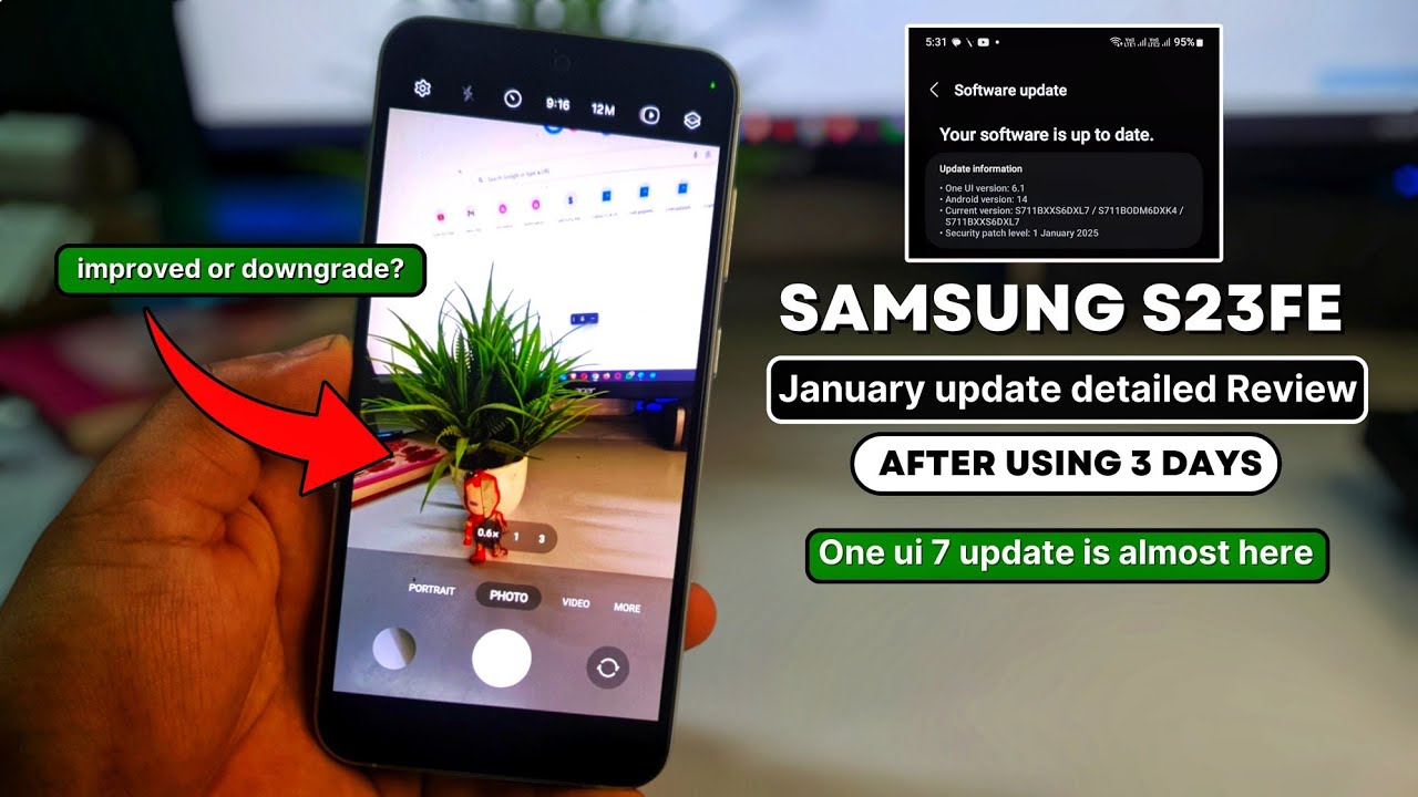 Samsung S23 Fe January Update Detailed Review After Using 3 Days ...