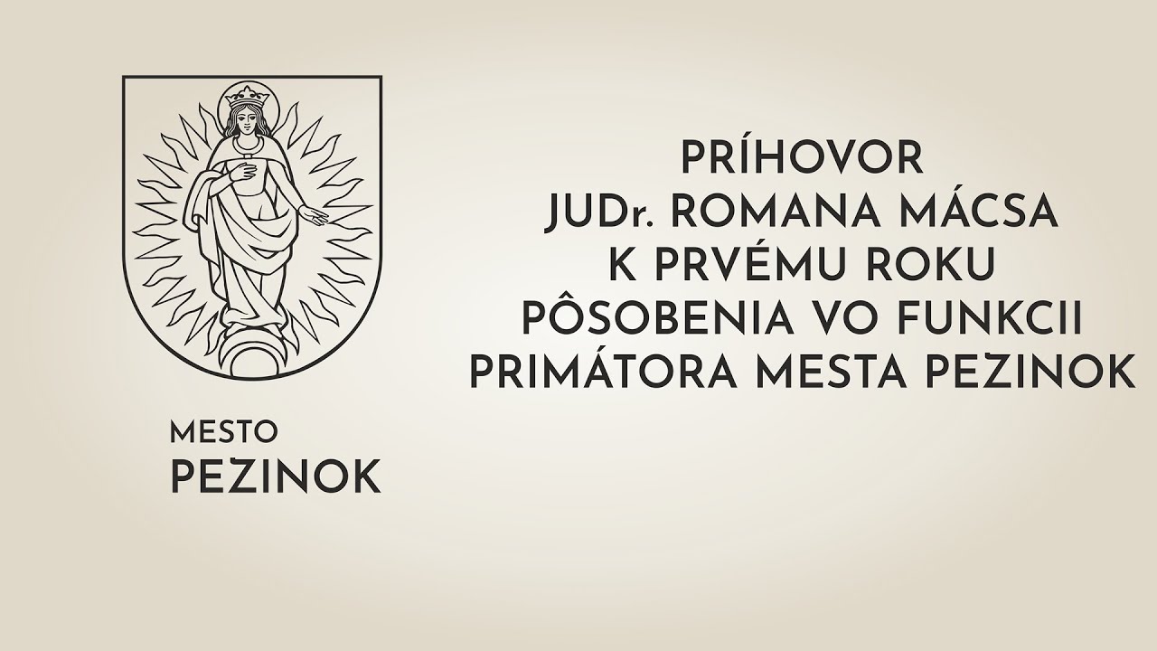Príhovor JUDr. Romana Mácsa k prvému roku pôsobenia vo funkcii ...