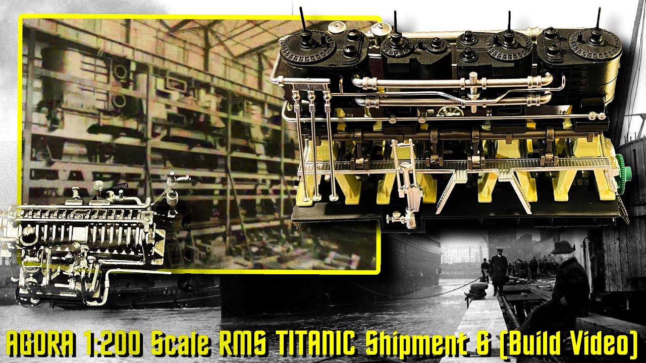 AGORA Models 1:200 Scale Build the RMS TITANIC (Shipment 6 Build Video ...