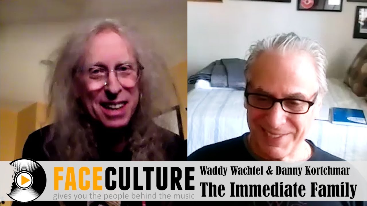 The Immediate Family interview - Waddy Wachtel & Danny Kortchmar (2021 ...