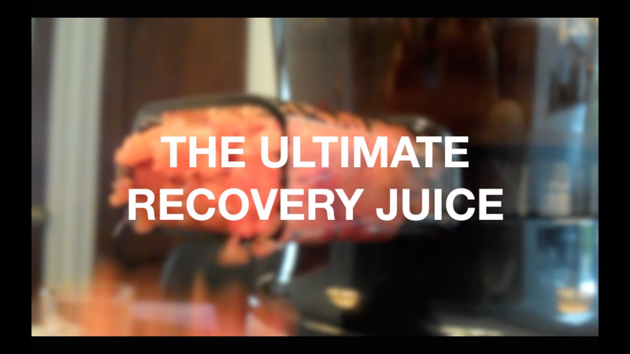The Ultimate Recovery Juice - YouTube