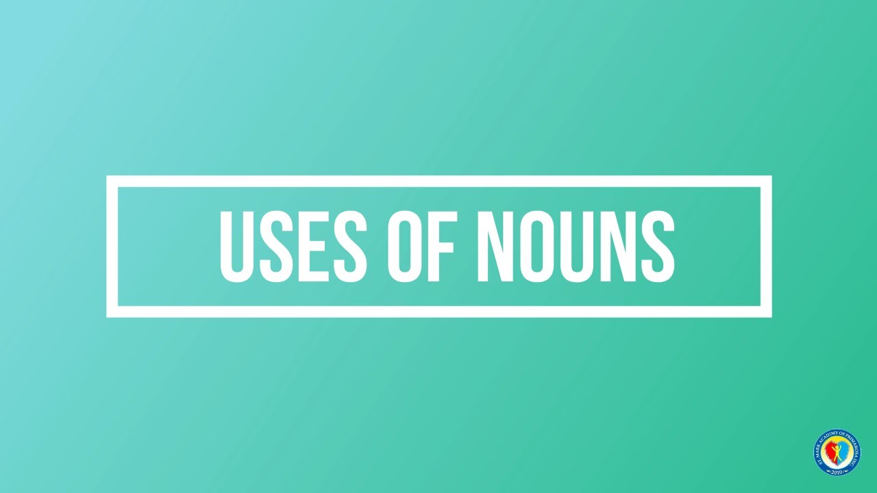 USES OF NOUNS (ENGLISH/ GRADE 5) - YouTube