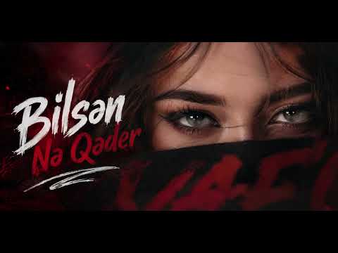 Bilsen Ne Qeder - Remix