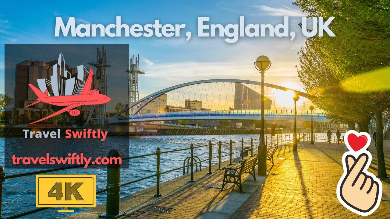 Manchester England 4k 🏴󠁧󠁢󠁥󠁮󠁧󠁿 UK 🇬🇧 - Travel Swiftly - YouTube