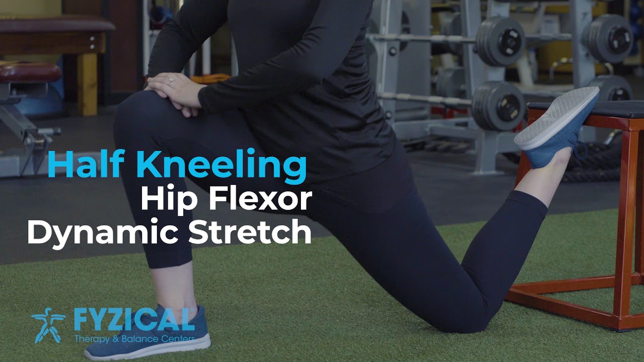 Fyzical: Half Kneeling Hip Flexor Dynamic Stretch [Work-Out Video ...