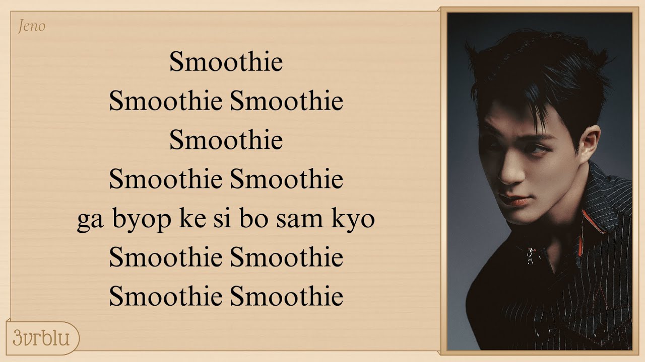 NCT DREAM ‘Smoothie’ Easy Lyrics - YouTube