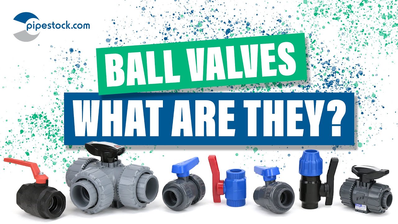 What are BALL VALVES and how do they work? - YouTube