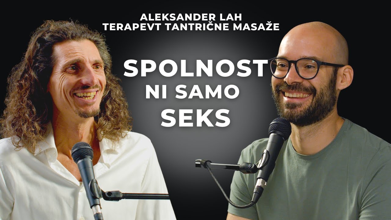 Spolnost, tantra, odnosi, pornografija (Aleksander Lah) - Debate ...