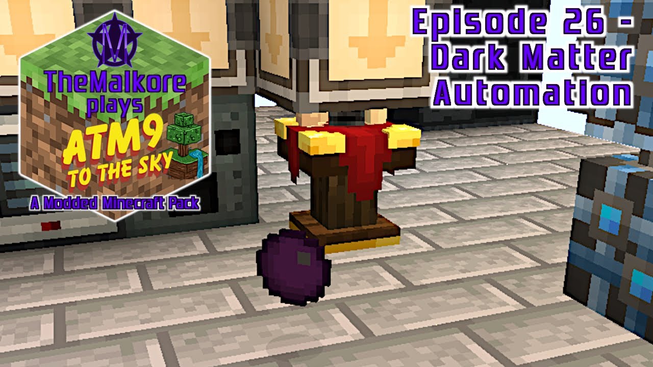 ATM9: TTS 🟣 Episode 26 🟣 Dark Matter Automation - YouTube