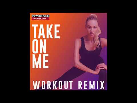 Take On Me (Workout Remix) - YouTube