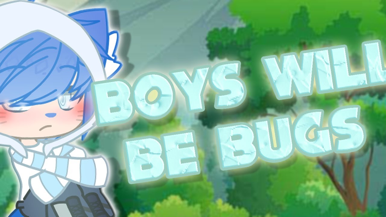 Boys Will Be Bugs Short Gcmv - YouTube