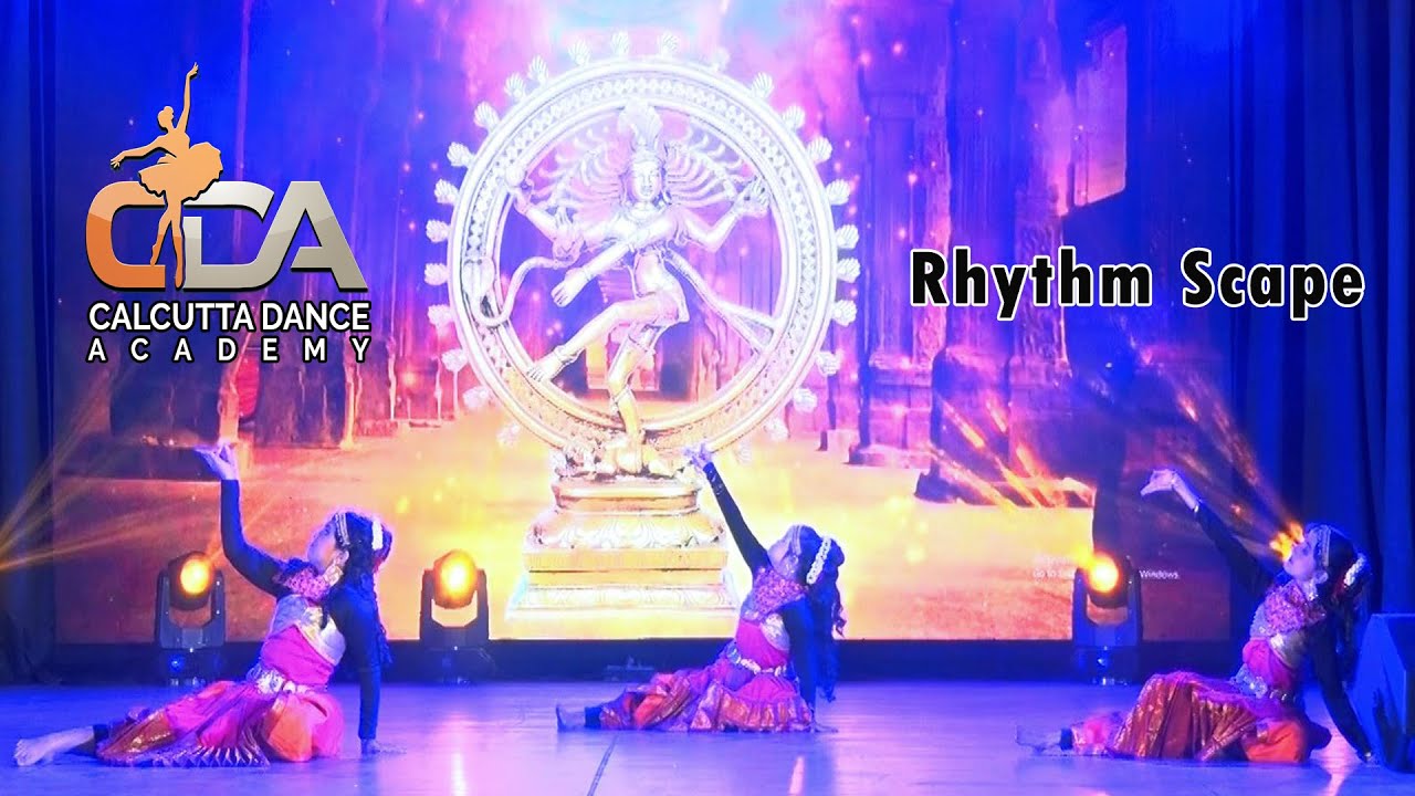 Rhythm Scape | Annual Show | Calcutta Dance Academy - YouTube