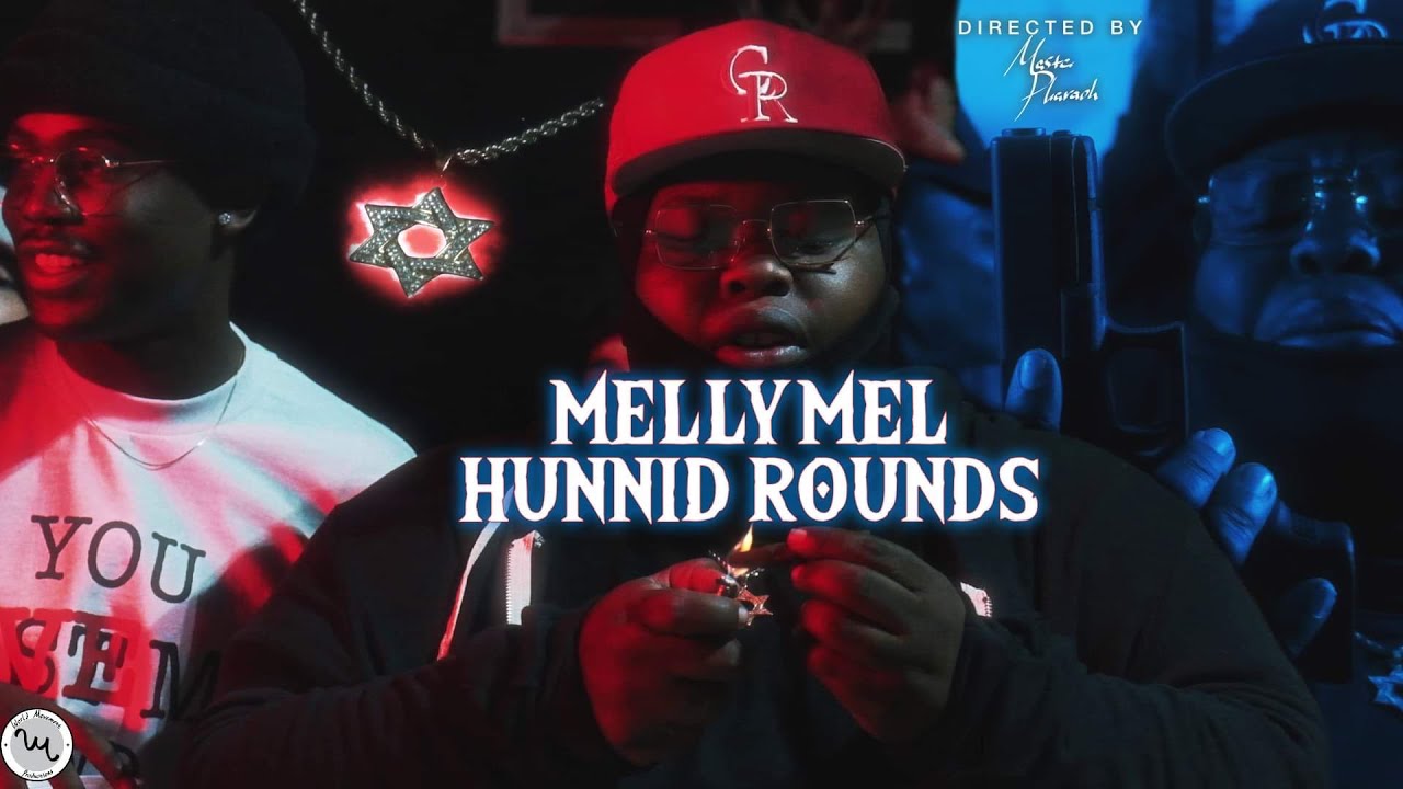 Hunnid Rounds- MellyMel (Official Music Video) #epg #bbh - YouTube