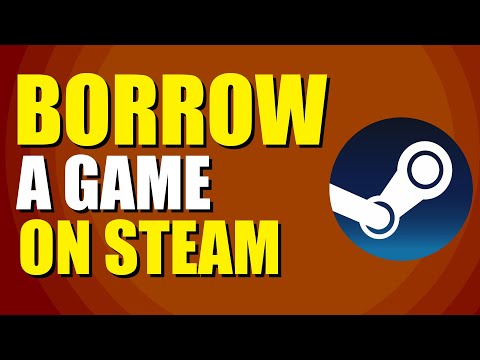 How To Borrow A Game On Steam (Quick & Easy)