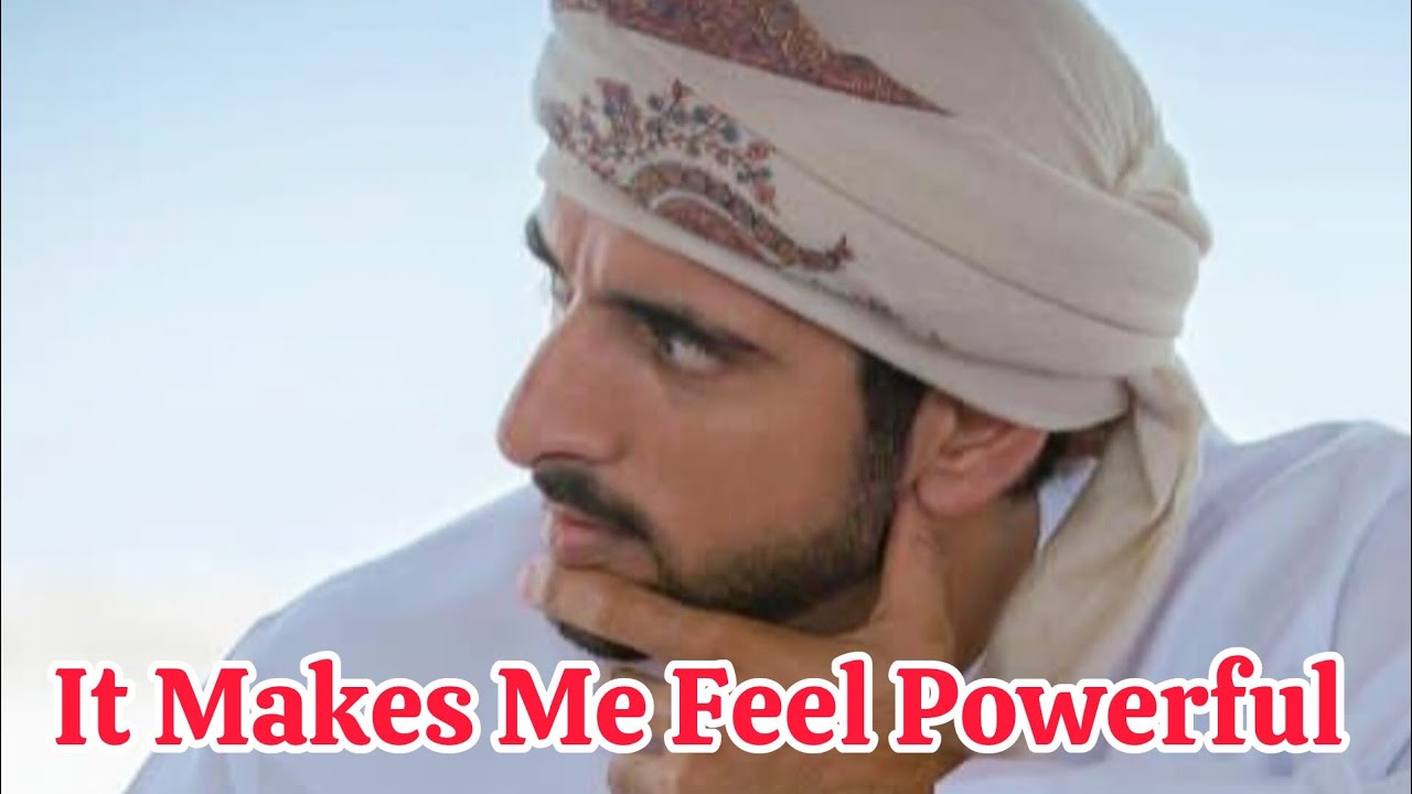 It Makes Me Feel Powerful | Fazza Poems |Sheikh HamdanPoetry #faz3 # ...