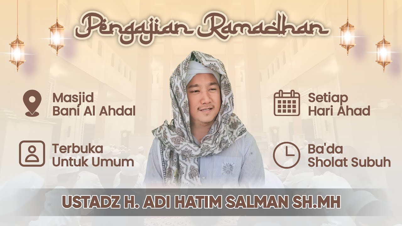 PENGAJIAN USTADZ H.ADI HATIM SALMAN , 26/03/2023 M - YouTube