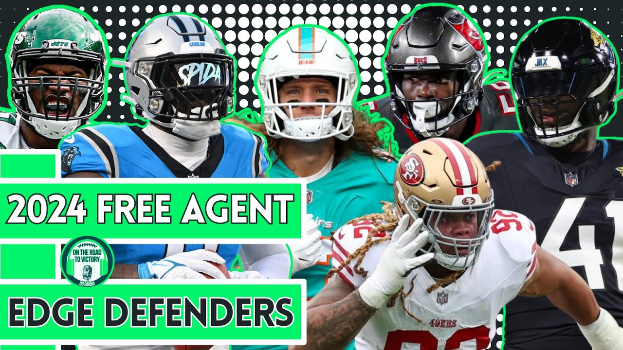 All 64 NFL Free Agent Edge Defenders- (DE, OLB, ER, ED) | Top 22 Fits ...