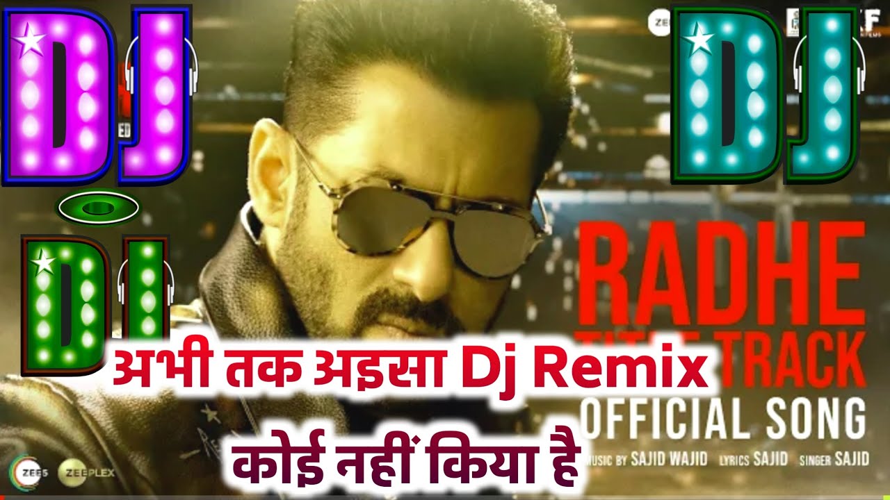 Radhe Title Track | Radhe Dj Remix Song Wanted Bhai | Salman Khan ...
