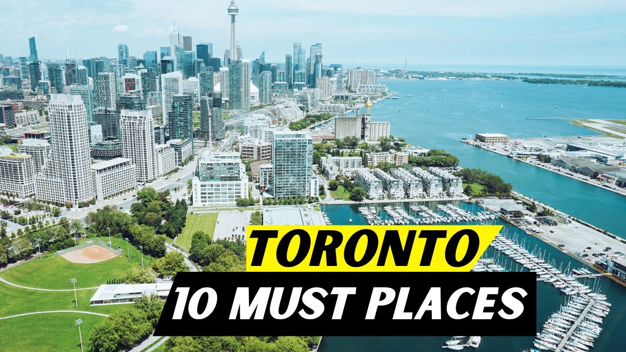 Top 10 Places To See In Toronto 2024 | Canada | Travel Guide - YouTube