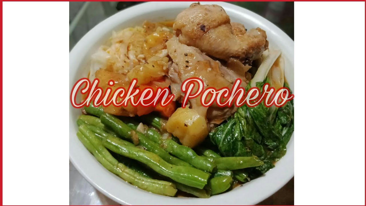 HOW TO COOK CHICKEN POCHERO l KAPAMPANGAN VERSION l COOKING TUTORIAL l ...