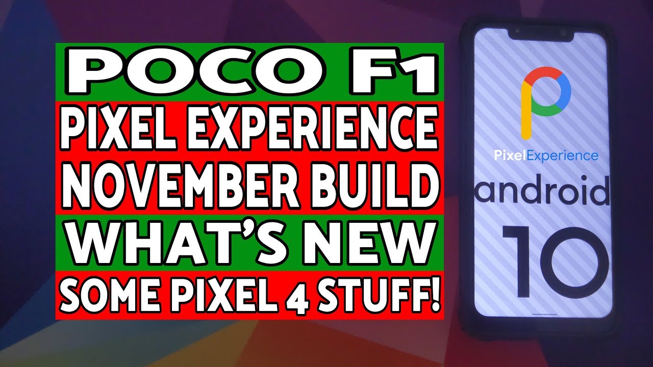What's New | Pixel Experience | Poco F1 | November Build | Android 10 ...
