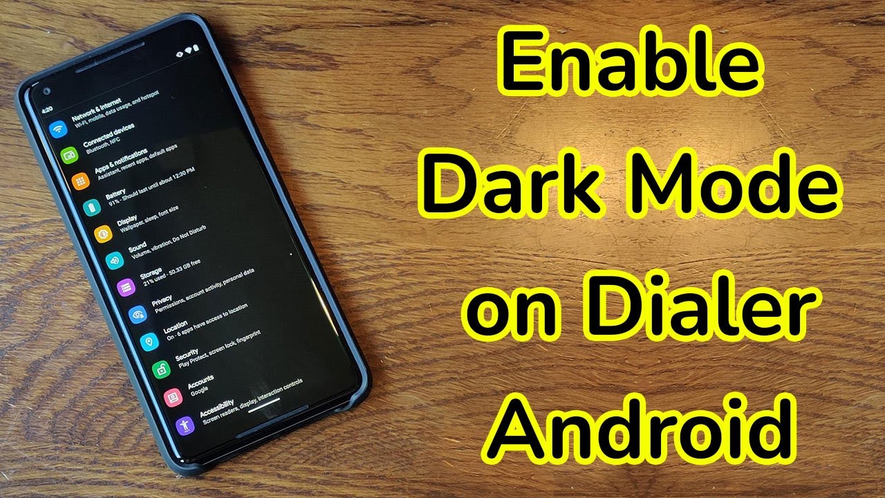 How to enable Dark mode on Android Dialer? Turn on Dark Mode on Caller ...